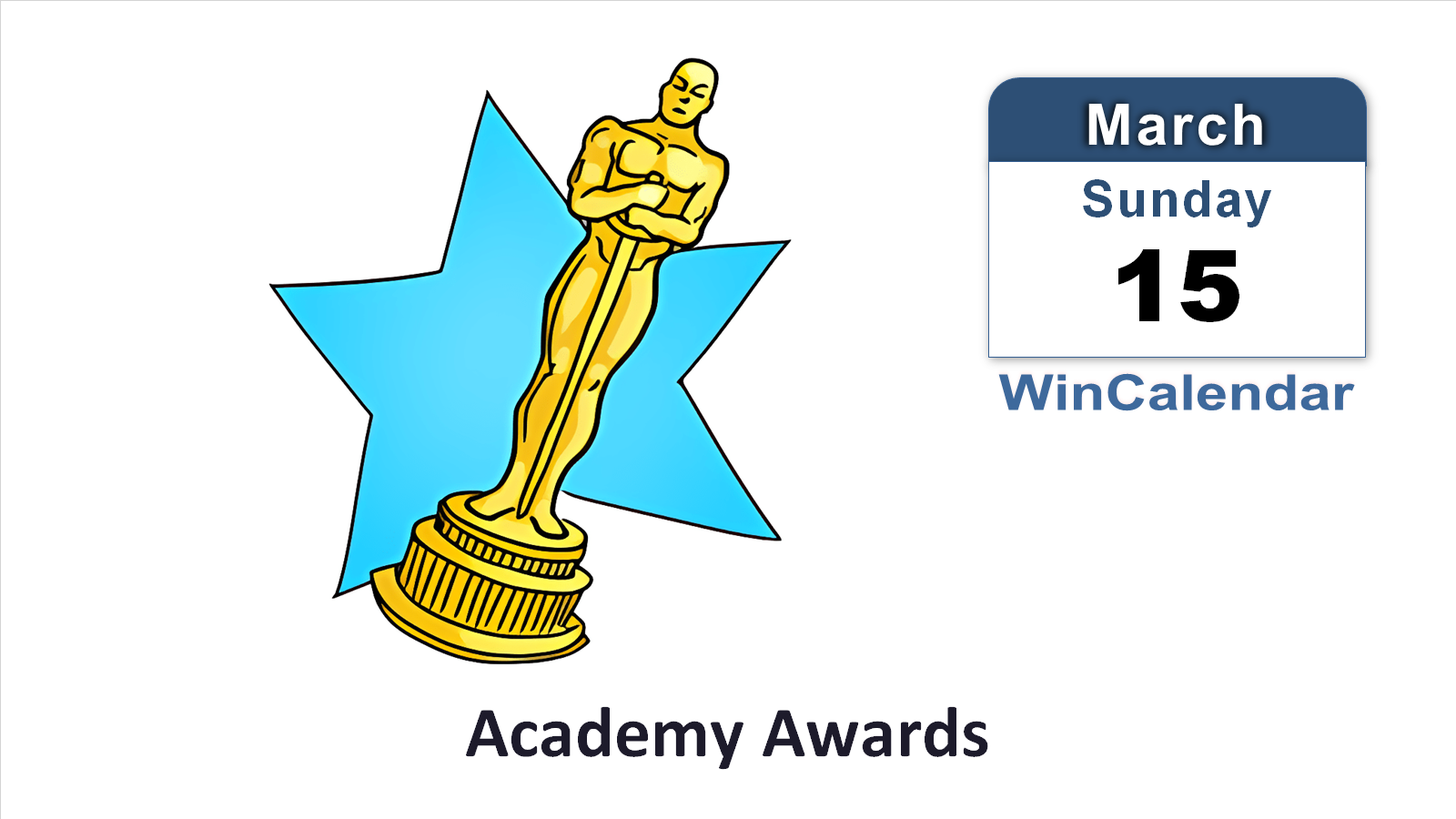 Academy Awards - Sunday, March 15, 2026