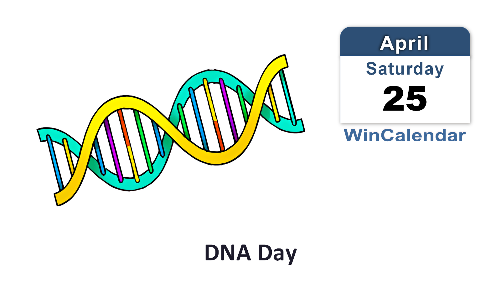DNA Day - Saturday, April 25, 2026