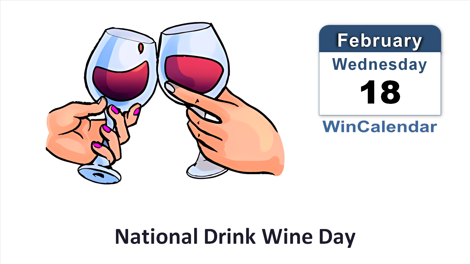 National Drink Wine Day in Canada - Wednesday, February 18, 2026
