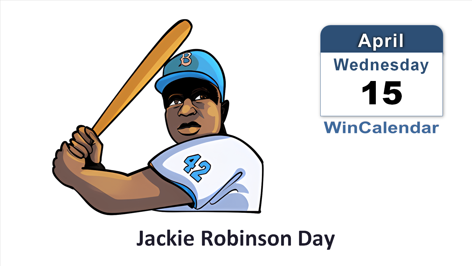 Jackie Robinson Day in the US - Wednesday, April 15, 2026