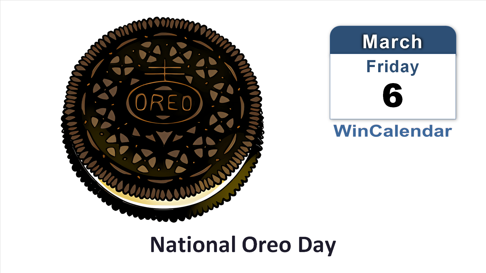 National Oreo Day - Friday, March 6, 2026