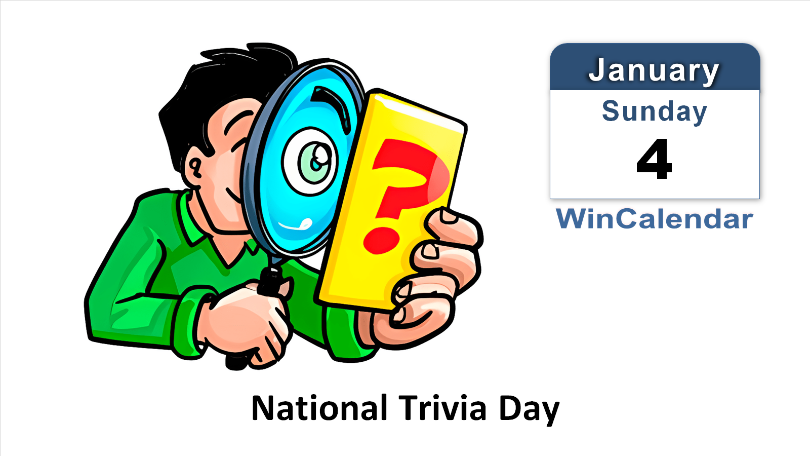 National Trivia Day - Sunday, January 4, 2026